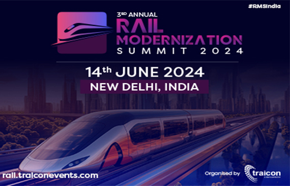 Rail Modernization Summit 2024 - India's Premier Rail Modernization Event